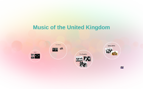 Music of the United Kingdom by Maria Ines on Prezi
