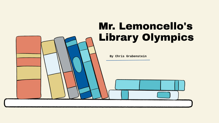 Mr Lemoncello's Library Olympics by Dominic Zamora on Prezi