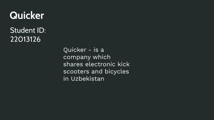 Quicker by Фахриддин Шамсиддинов on Prezi