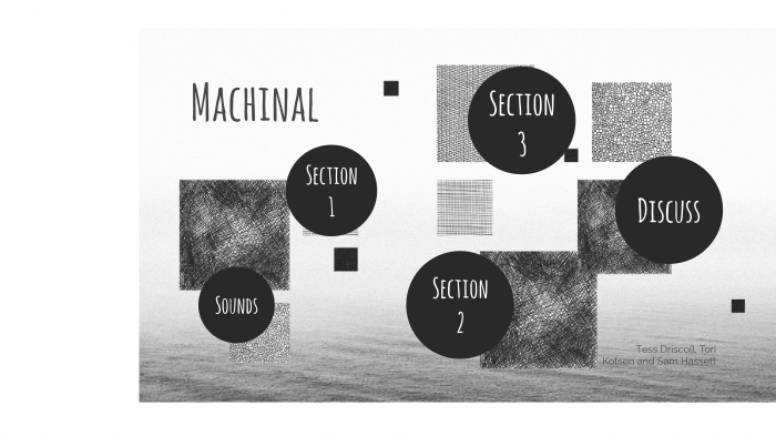 Sophie Treadwell's Machinal Analysis by Tess Driscoll on Prezi