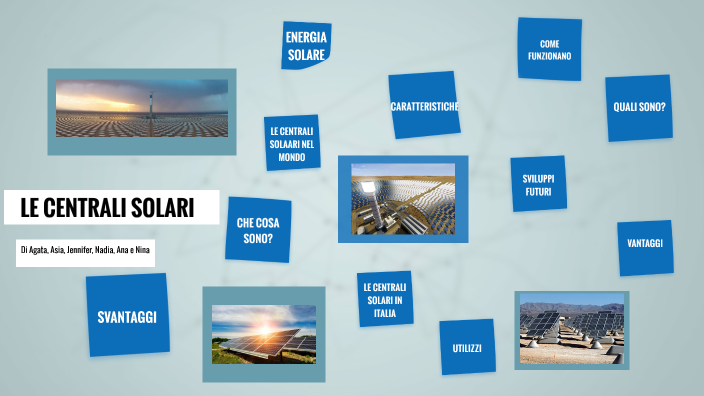 centrali solari by jennifer scardigno on Prezi