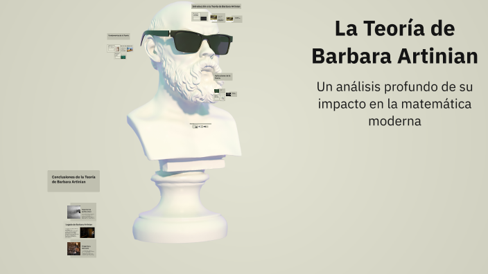 La Teoría de Barbara Artinian by Elizabeth Gonzales Cardenas on Prezi