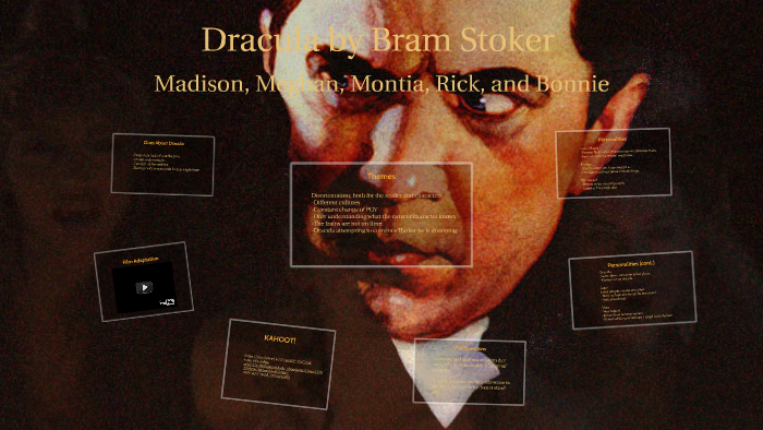 Dracula by Bram Stoker by Madison Bonnell on Prezi