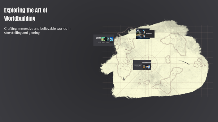 Exploring the Art of Worldbuilding by Xavier Quill on Prezi