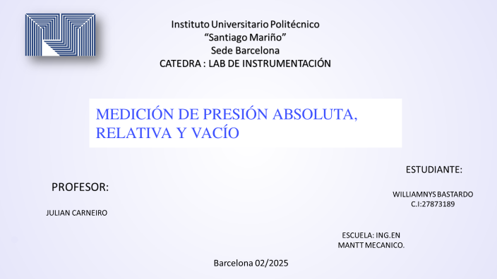 MEDICIÓN DE PRESIÓN ABSOLUTA, RELATIVA Y VACÍO by Mercedes Bastardo on ...