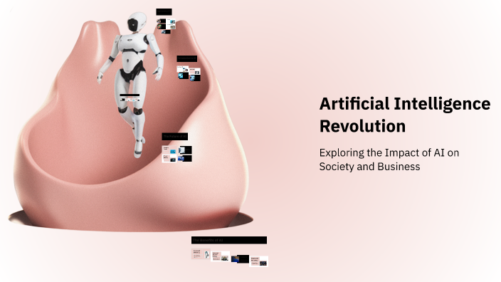 Artificial Intelligence Revolution by sahi solaimony on Prezi
