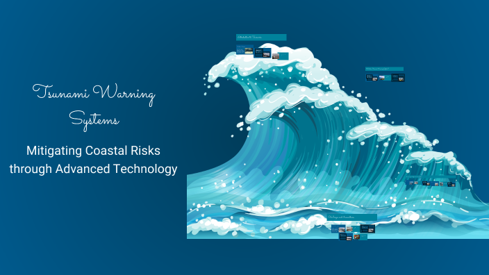 Tsunami Warning Systems by baptiste normand on Prezi