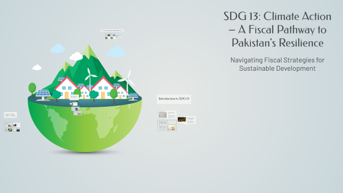 SDG 13: Climate Action – A Fiscal Pathway to Pakistan's Resilience by ...
