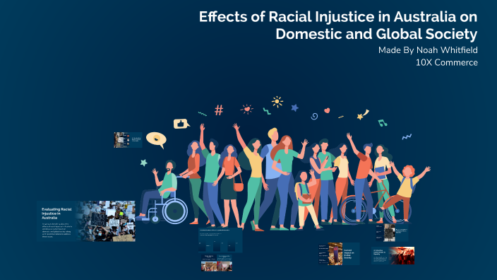 Evaluating the Effects of Racial Injustice in Australia on Domestic and ...
