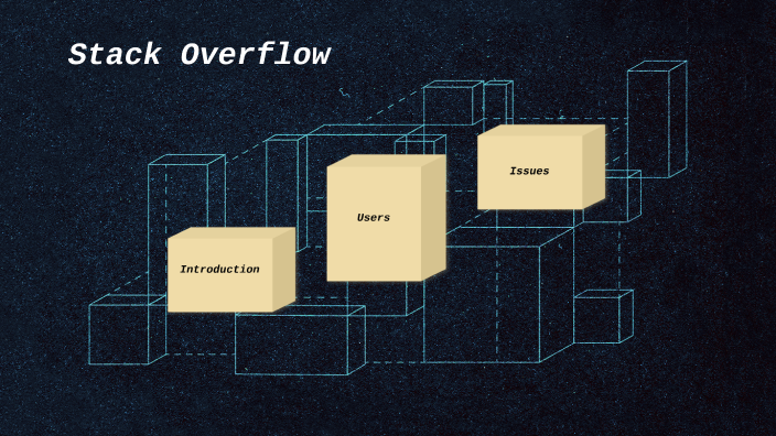 Stack Overflow: Overview by Kersten Kruse on Prezi
