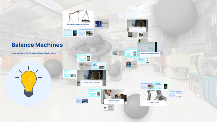 Balance Machines by Ahmed Faisal on Prezi