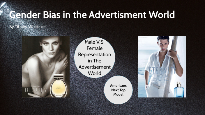 Gender Bias in Todays Advertising by Tiffany Whittaker on Prezi