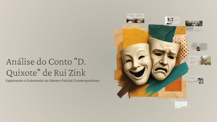 Análise do Conto "D. Quixote" de Rui Zink by Andrei Marian on Prezi