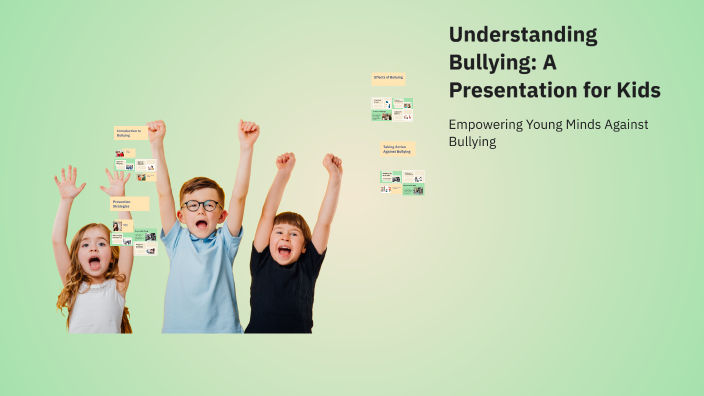 Understanding Bullying: A Presentation for Kids by on Prezi