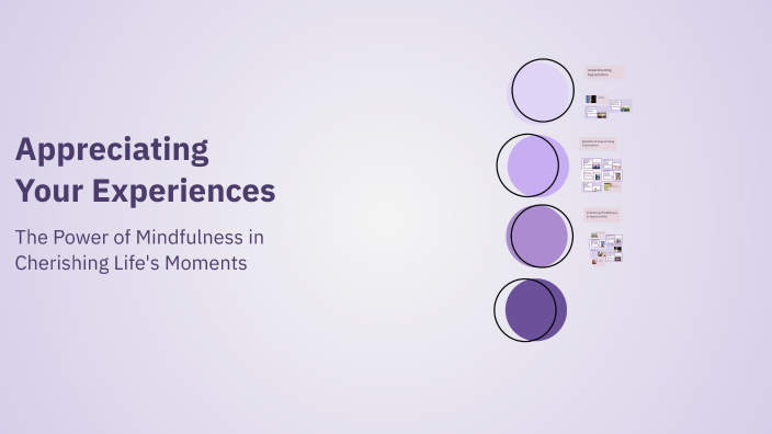 Appreciating Your Experiences by Jayda Rodriguez on Prezi