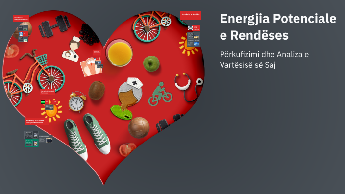 Energjia Potenciale e Rendëses by Aela Ymeri on Prezi