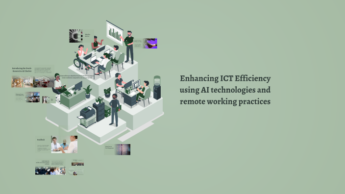 Enhancing ICT Efficiency using AI and remote working practices by ...