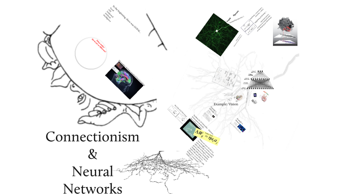 Connectionism by Andrew Higgins on Prezi
