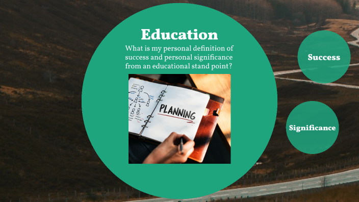 Personal Definition of Success and Significance Presentation by Michael ...