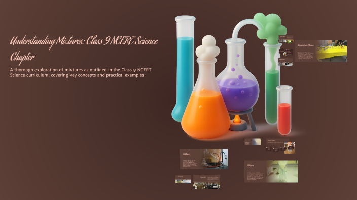 Understanding Mixtures: Class 9 NCERT Science Chapter by Borelli ...