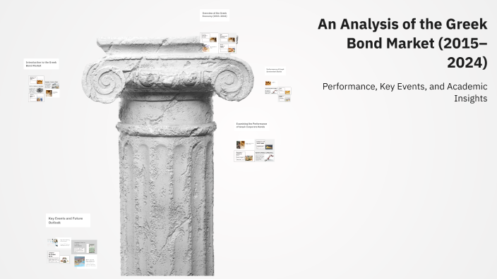 An Analysis of the Greek Bond Market (2015–2024) by Seif Dhahbi on Prezi