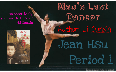 Mao's Last Dancer by Jean Hsu on Prezi