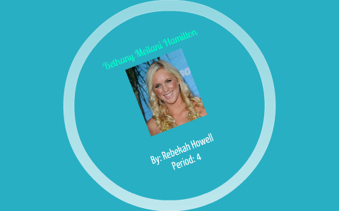 Bethany Hamilton- Perseverance by Rebekah H on Prezi