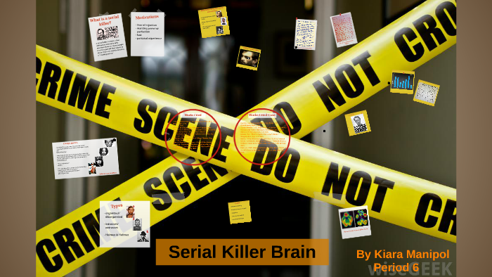 Serial Killer Brain by on Prezi