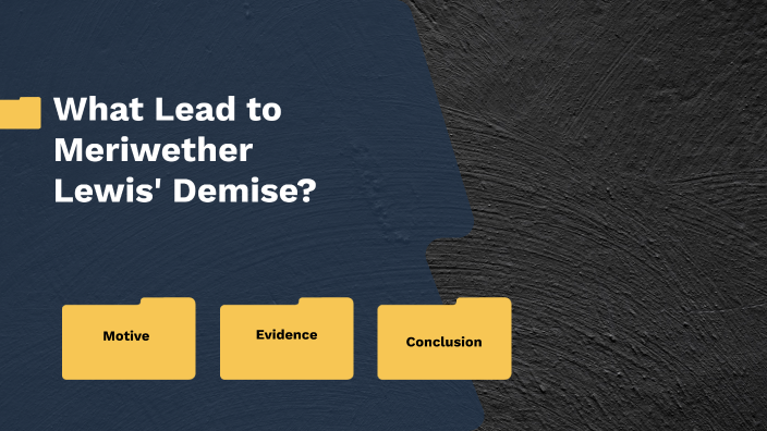 Meriwether Lewis by Riley Arnold on Prezi