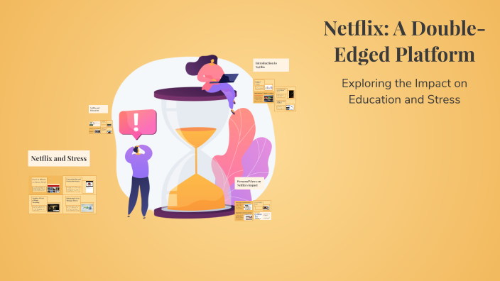 Netflix: A Double-Edged Platform by ss rr on Prezi