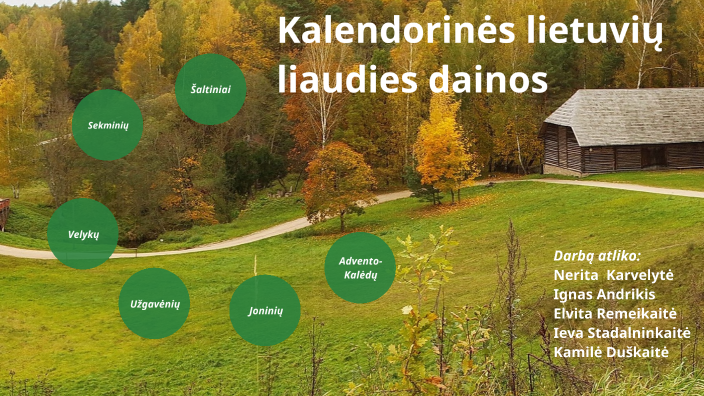 Kalendorinės dainos by Nerita Karvelytė on Prezi