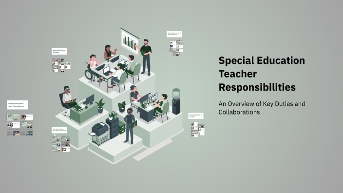 Special Education Teacher Responsibilities by Ashley Lytle on Prezi