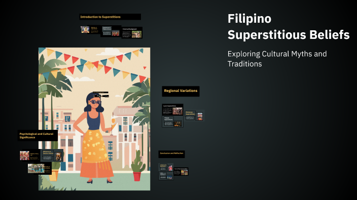 Filipino Superstitious Beliefs by Al Dhen Abadies on Prezi