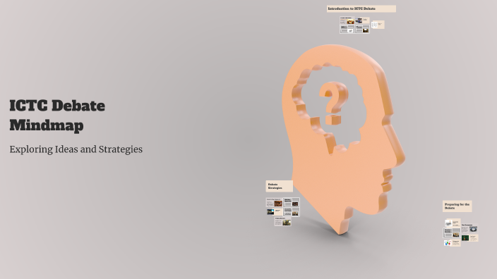 ICTC Debate Mindmap by Esther Karina Nauli Anindias on Prezi