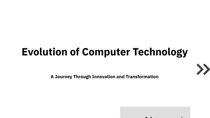 Evolution of Computer Technology by Тетяна Марків on Prezi