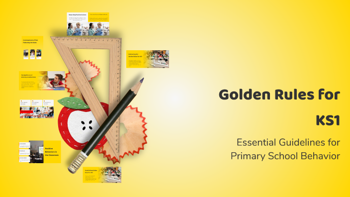 Golden Rules for KS1 by helena trought on Prezi
