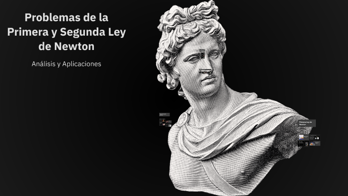 Problemas de la Primera y Segunda Ley de Newton by FERNANDO CANO on Prezi