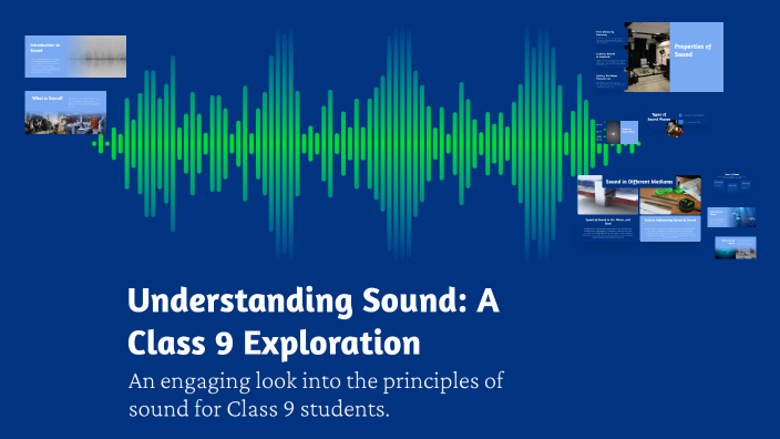Understanding Sound: A Class 9 Exploration by lakshya siran on Prezi