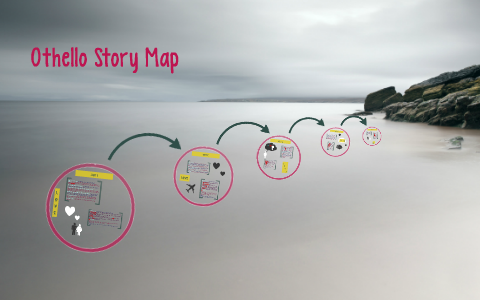 Othello Story Map by Alex Steinkopff on Prezi