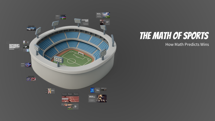 The Math of Sports by Giorgi Sakhelashvili on Prezi