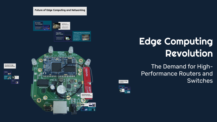 Edge Computing Revolution by Debashish Keshav on Prezi