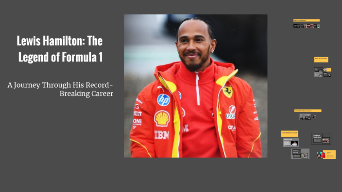 Lewis Hamilton: The Legend of Formula 1 by Lourdes Manterola Grez on Prezi
