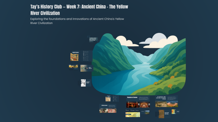 Tay’s History Club — Week 7: Ancient China - The Yellow River ...