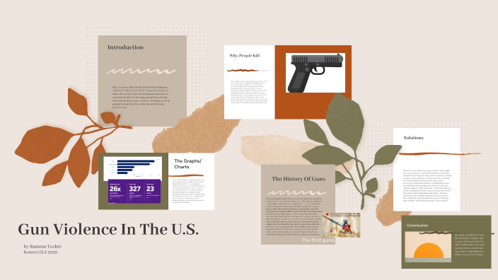 Gun Violence in the U.S. by Ramona T on Prezi