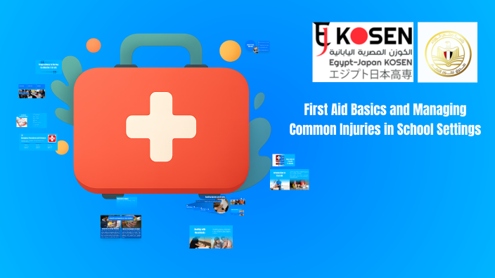 First Aid Basics and Managing Common Injuries in School Settings by ...