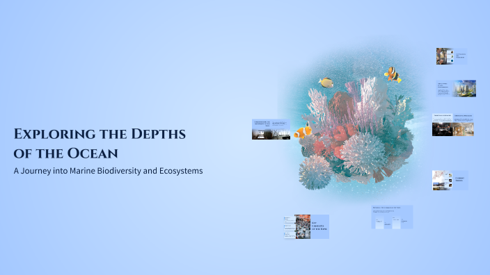 Exploring the Depths of the Ocean by Andrey Sama on Prezi