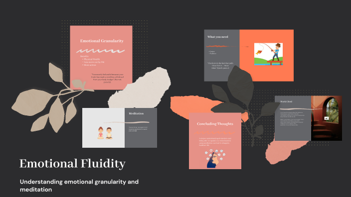 Emotional Fluidity by Kymora Wang on Prezi