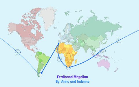 Ferdinand Magellan by Anna Bouchard on Prezi