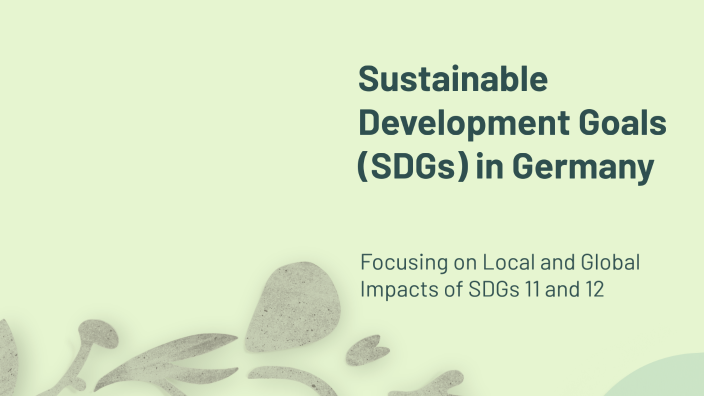 Sustainable Development Goals (SDGs) in Germany by Abu Bakr Khamidjanov ...
