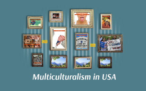 Multiculturalism in USA by Manuel Ferro on Prezi